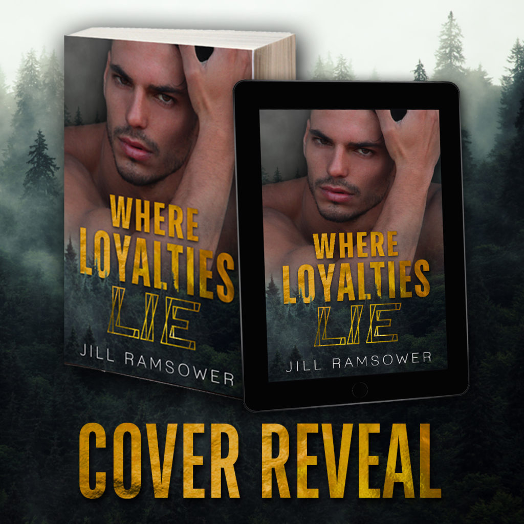Cover Reveal: Where Loyalties Lie by Jill Ramsower - Bookcase and Coffee