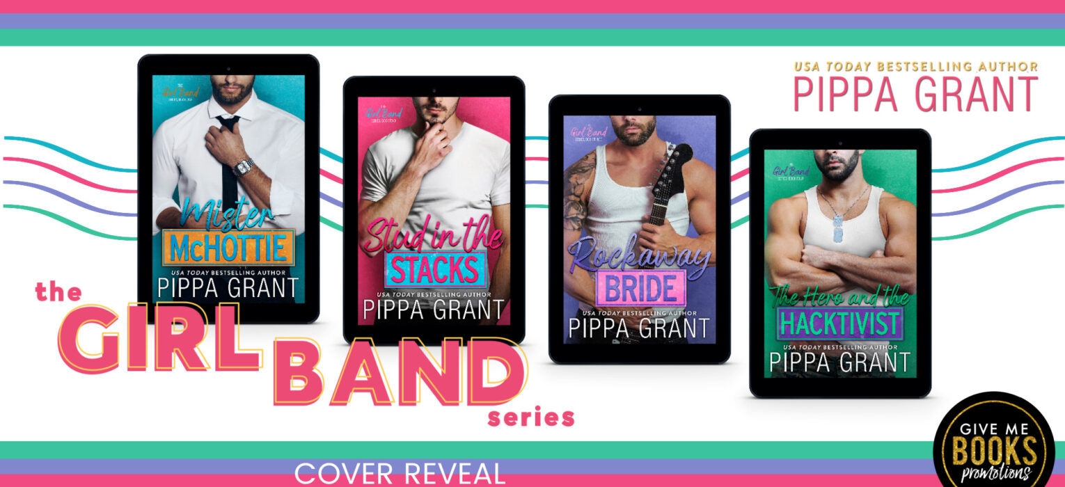The Girl Band Series by Pippa Grant! - Bookcase and Coffee