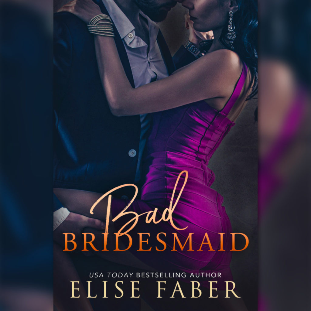 Review: Bad Bridesmaid by Elise Faber - Bookcase and Coffee