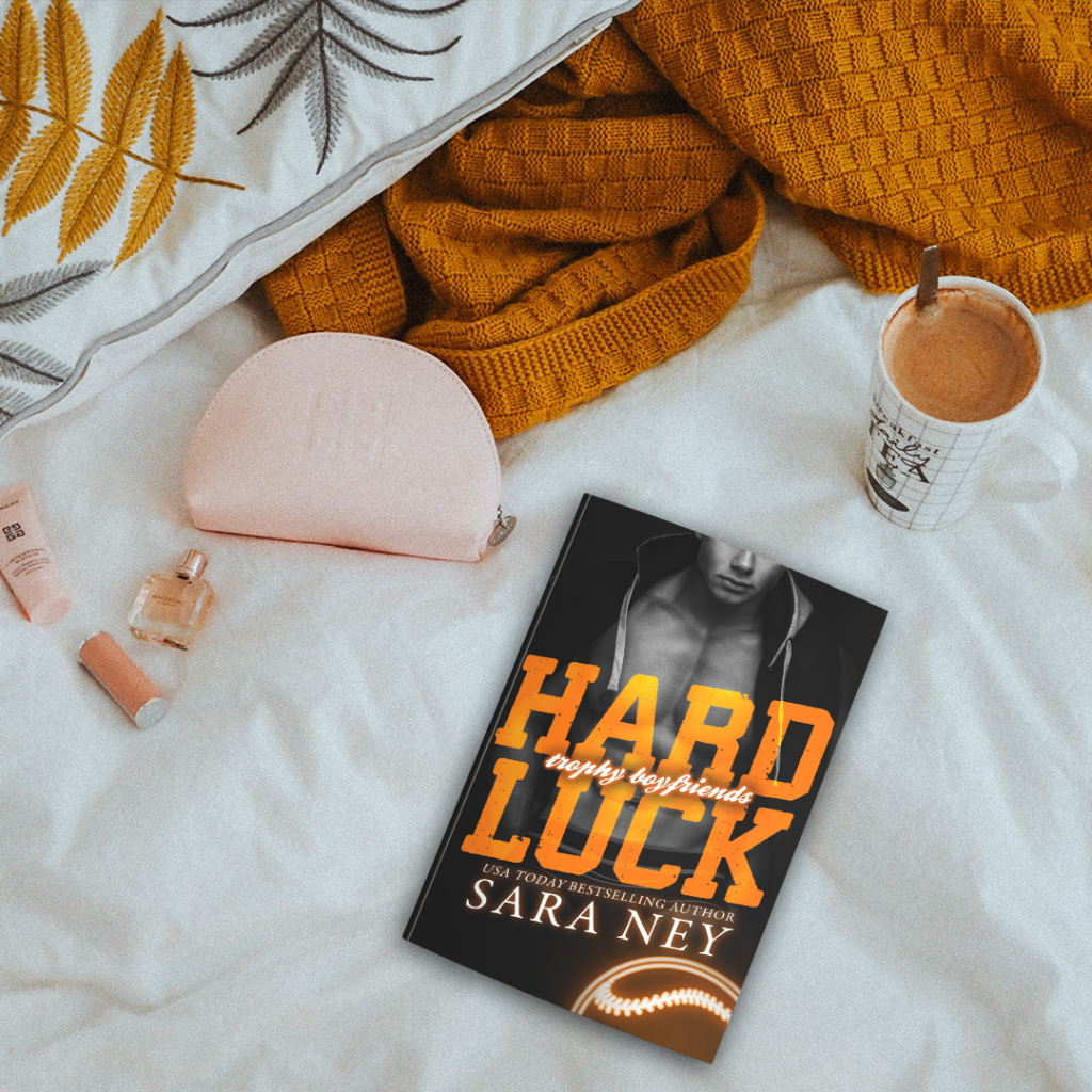 Hard Luck by Sara Ney | Trophy Boyfriend book #4 - Bookcase and Coffee