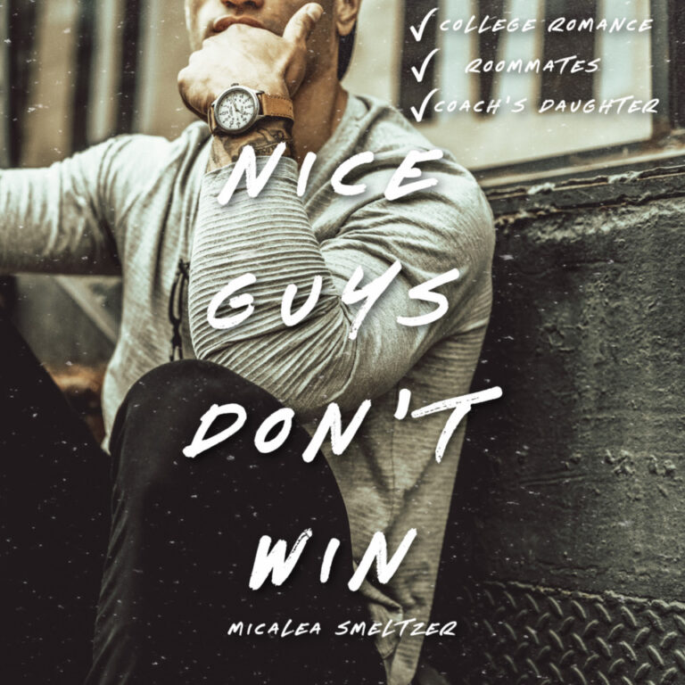 Nice Guys Don't Win | Micalea Smelter - Bookcase and Coffee