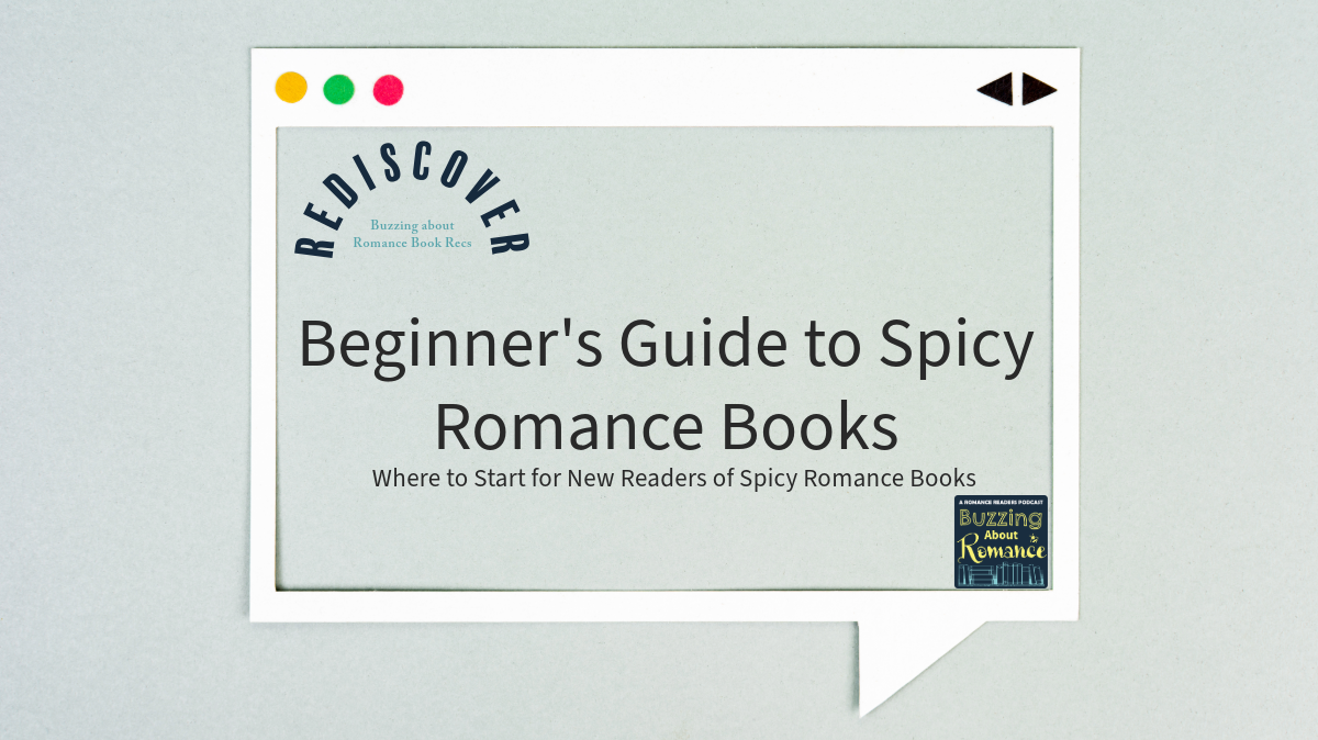 Beginner's Guide to Spicy Romance Books - Bookcase and Coffee