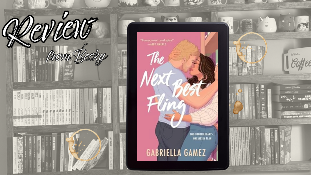 Book Review: The Next Best Fling by Gabriella Gamez - Bookcase and Coffee