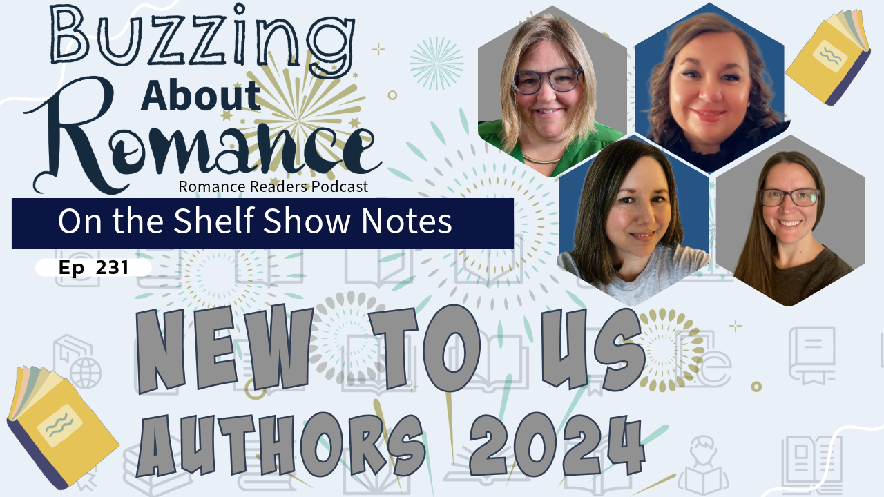 Ep 231: New to Us Authors 2024 - Bookcase and Coffee