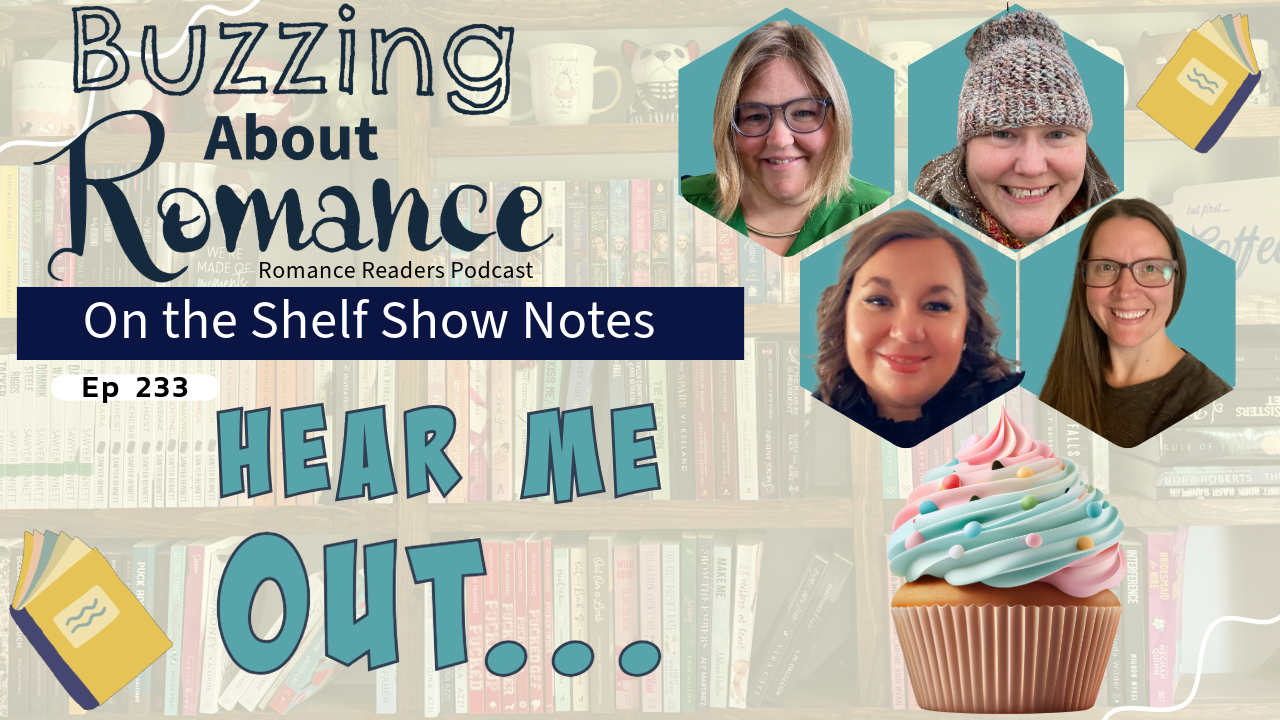 Ep 233: Hear Me Out... - Bookcase and Coffee