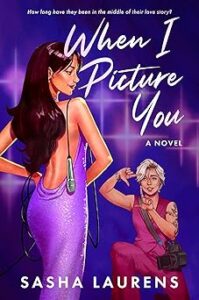 Review: When I Picture You by Sasha Laurens - Bookcase and Coffee