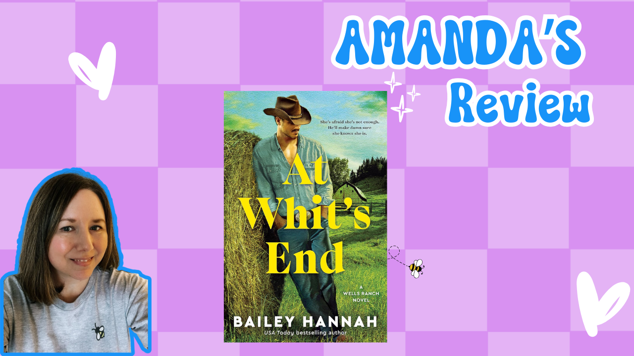 At Whit's End by Bailey Hannah - Bookcase and Coffee